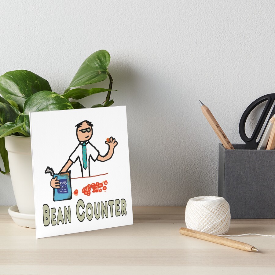 "Funny Accountant Bean Counter" Art Board Print by Mark-Ewbie | Redbubble