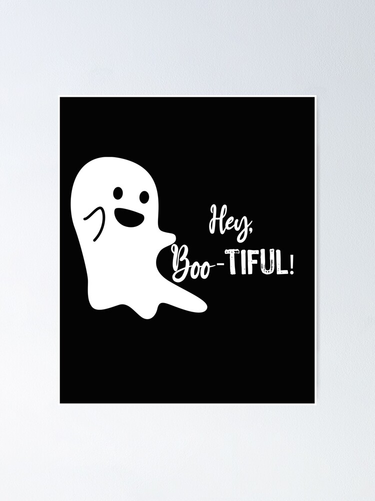 "Hey Bootiful" Poster for Sale by Saidesign-art | Redbubble