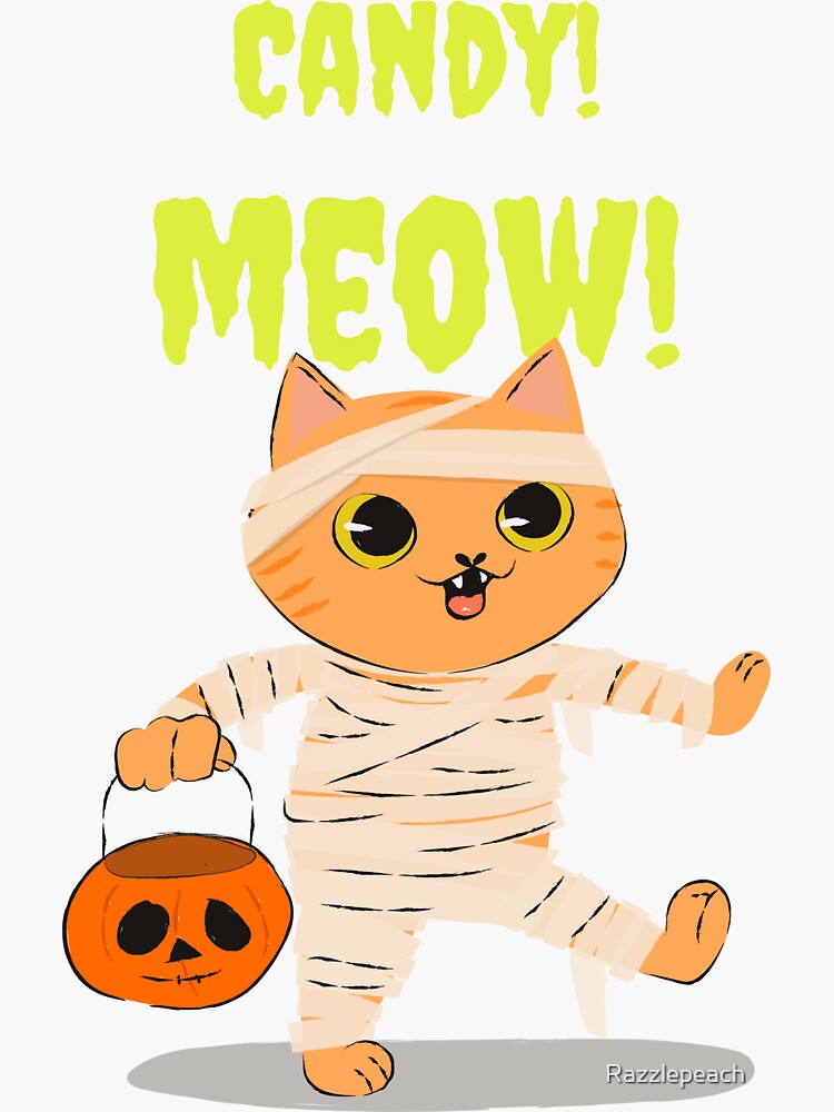 "Candy! Meow! Halloween Mummy Cat" Sticker by Razzlepeach | Redbubble