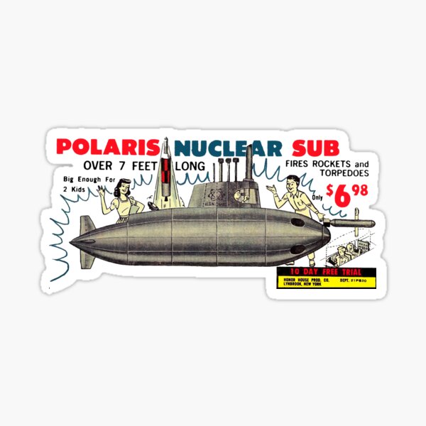 "POLARIS NUCLEAR SUB - FOR KIDS! - ADVERT" Sticker for Sale by ...