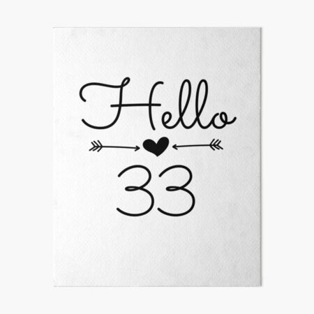 "Hello 33 Birthday, Birthday 33th Birthday Tee" Art Board Print for Sale by Mrpmizer | Redbubble