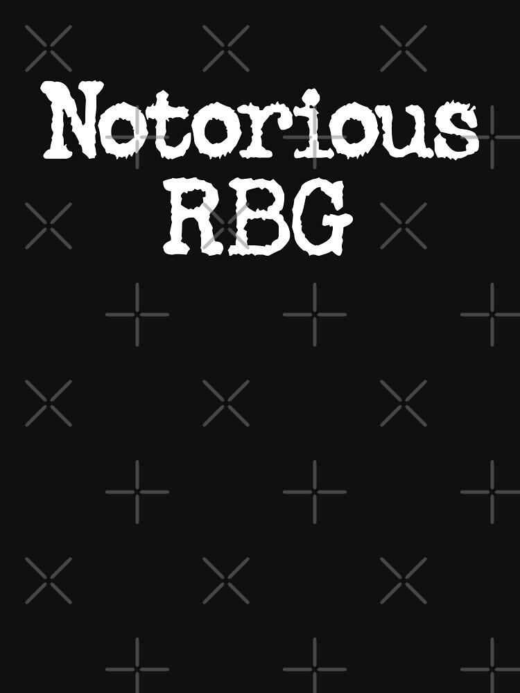 "Notorious RBG" T-shirt for Sale by corbrand | Redbubble | ruth bader ...