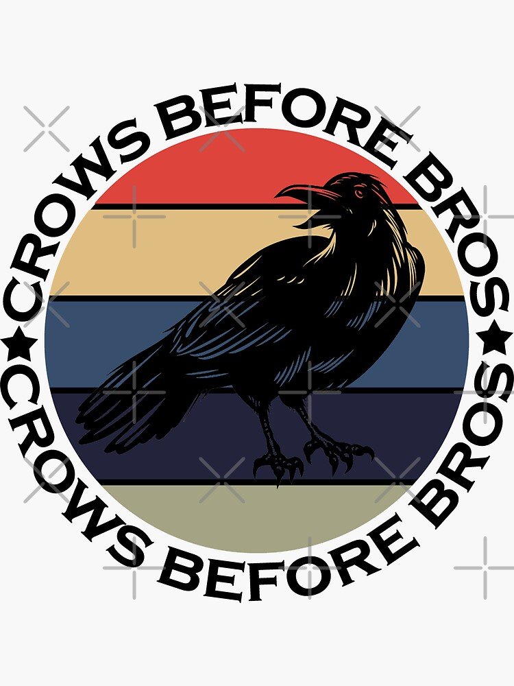 "crows before bros" Sticker for Sale by shmodev | Redbubble