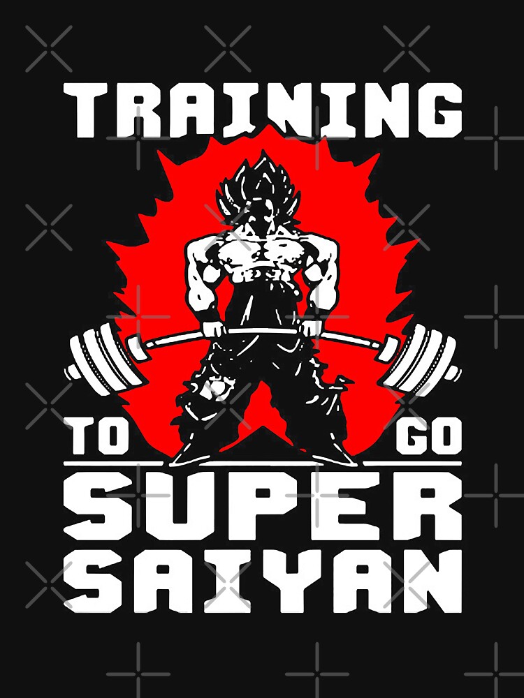 Training To Go Super Saiyan T Shirt For Sale By Lisaworden