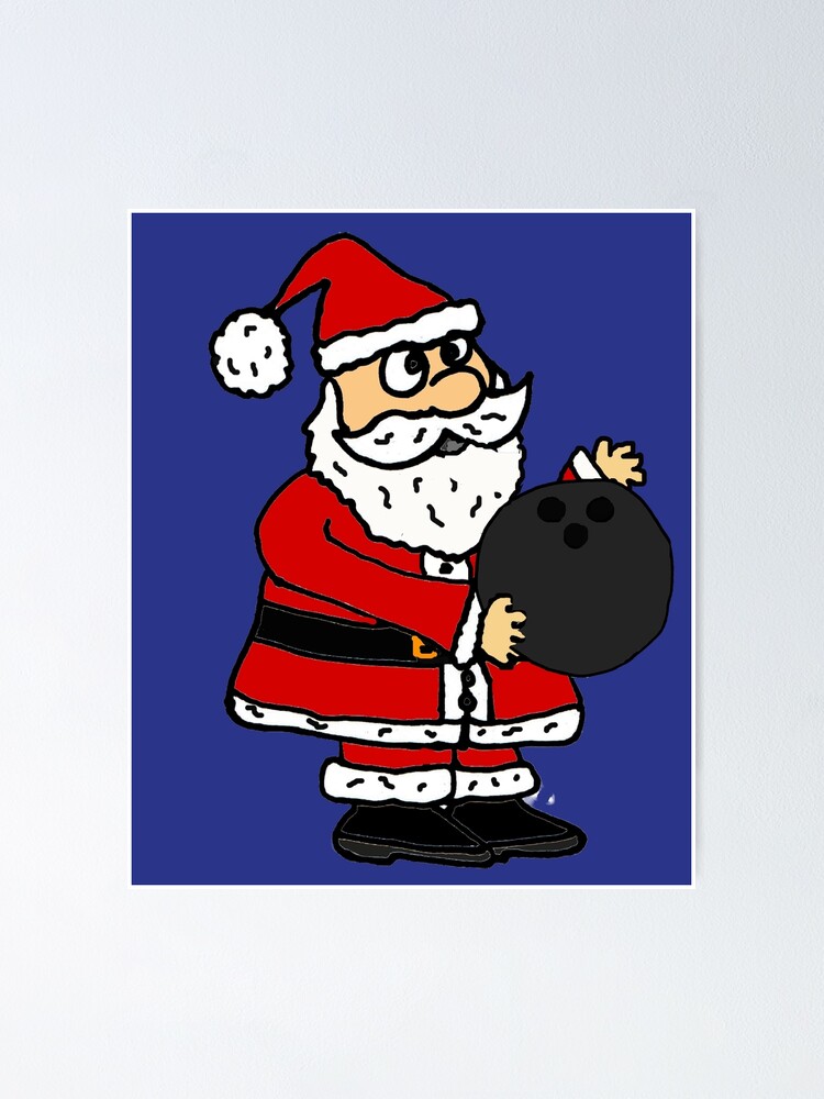 "Cute Santa Claus Bowling Cartoon" Poster for Sale by naturesfancy ...
