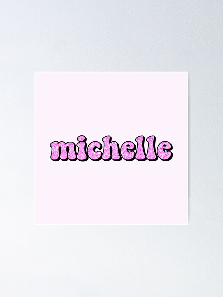 "aesthetic hot pink glitter michelle name" Poster by STAR10008 | Redbubble