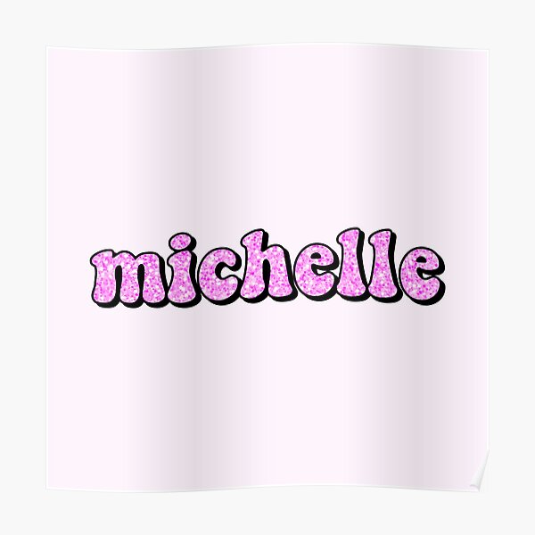 "aesthetic hot pink glitter michelle name" Poster by STAR10008 | Redbubble