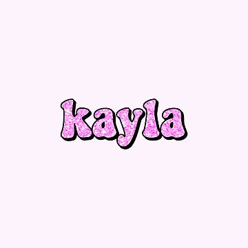 "aesthetic hot pink glitter kayla name" Sticker for Sale by STAR10008 ...