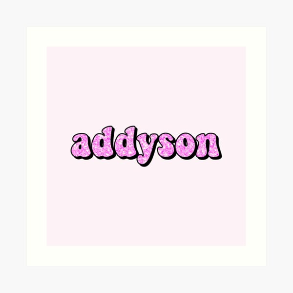 "aesthetic hot pink glitter addyson name" Art Print by STAR10008 ...