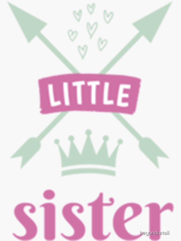 "Little Sister, siblings, cute family" Sticker for Sale by beyondretail ...