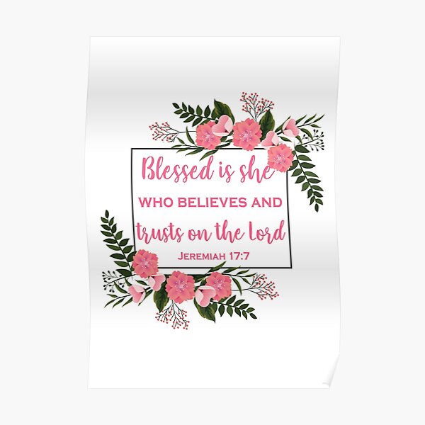 "Blessed Is She Who Believes and Trusts In The Lord, Bible Quote For ...
