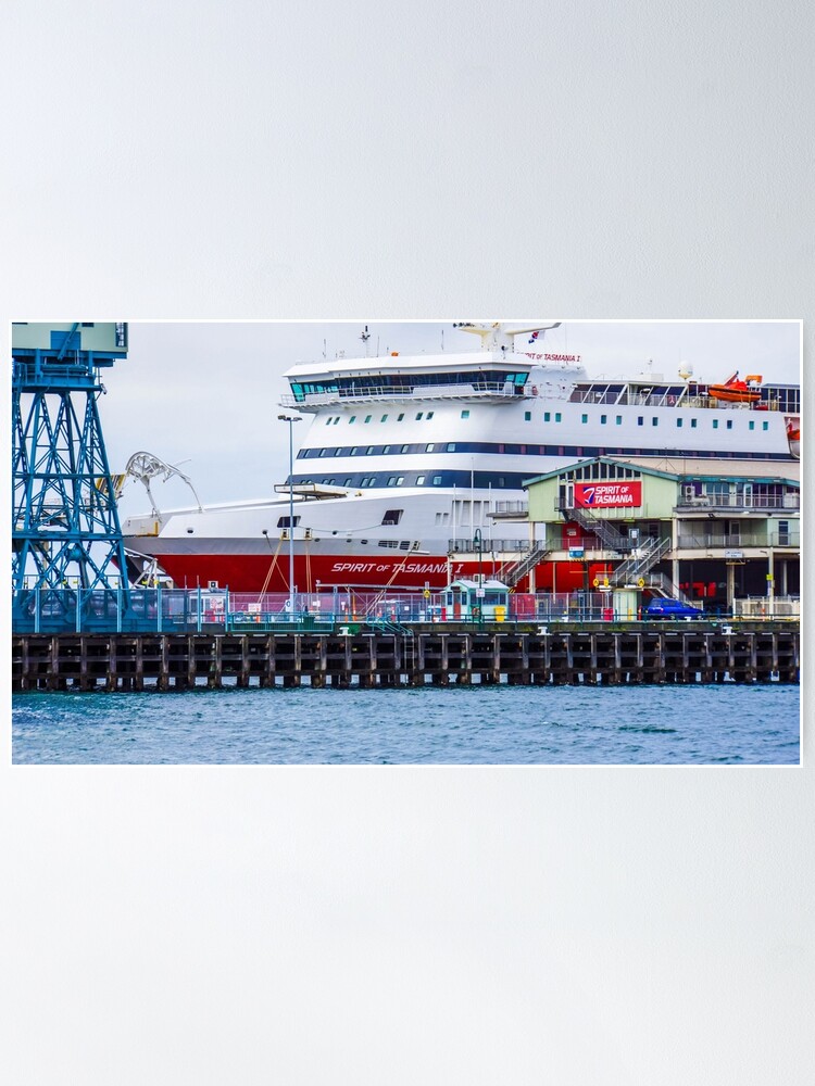"The Spirit of Tasmania I Docked at South Melbourne, Victoria" Poster ...