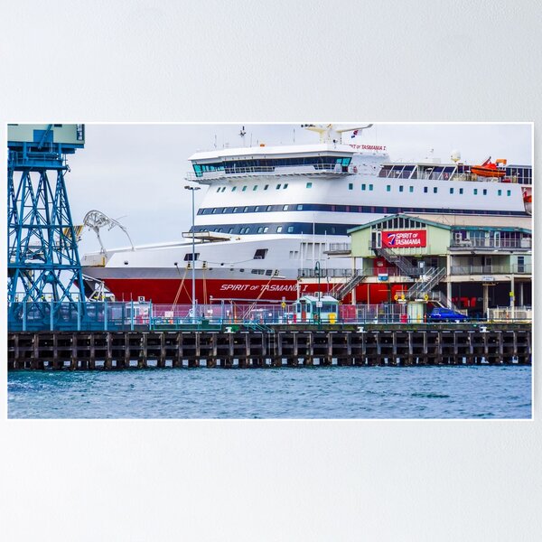 "The Spirit of Tasmania I Docked at South Melbourne, Victoria" Poster ...