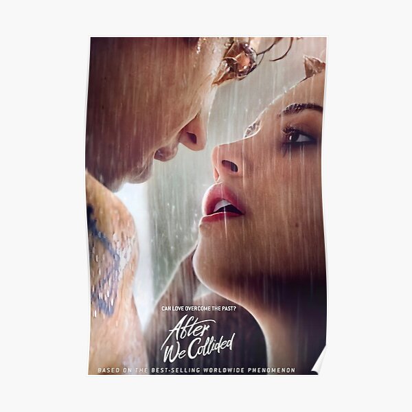 "Official After We Collided Poster #2 " Poster by Via22 | Redbubble