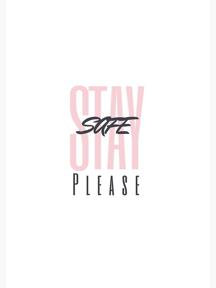 "Stay Safe Please" Spiral Notebook by AmineZiadi1 | Redbubble