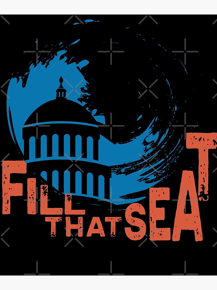" Fill That Seat Fill The Seat Distressed 2020" Poster for Sale by ...