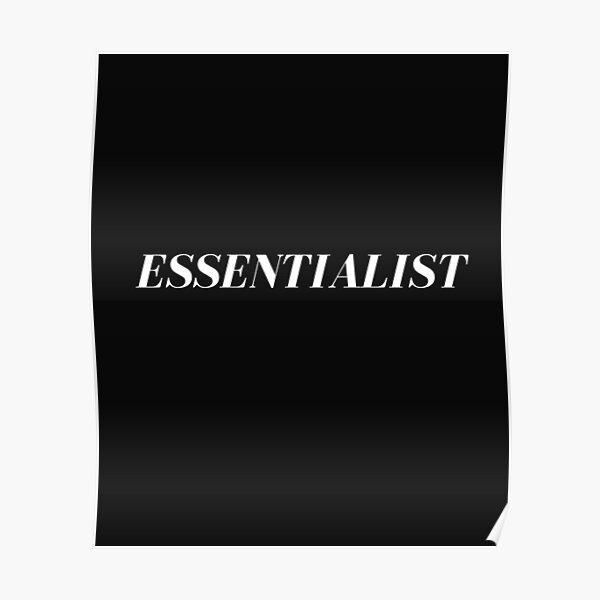 "Essentialist Minimalism Living with Purpose Clutter-Free Life " Poster ...