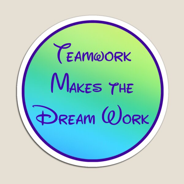 Teamwork Team Work Teamwork Makes The Dream Work Home & Living | Redbubble