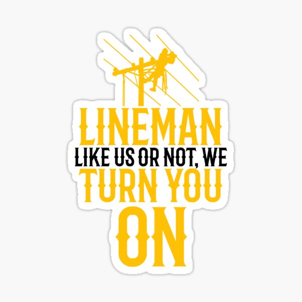 Lineman Merch & Gifts for Sale | Redbubble