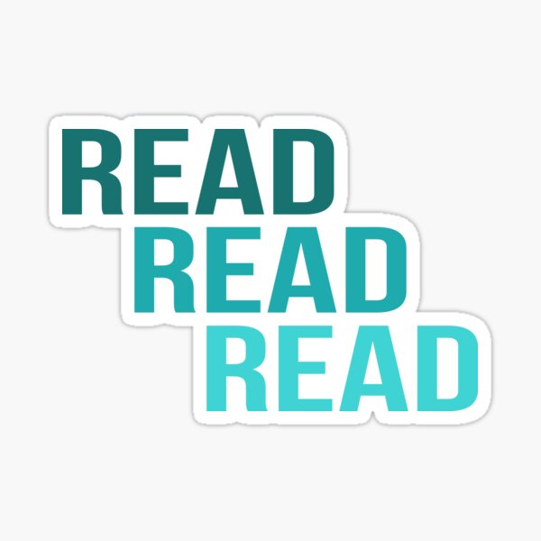 "Read Read Read" Sticker for Sale by DanaAndTheBooks | Redbubble