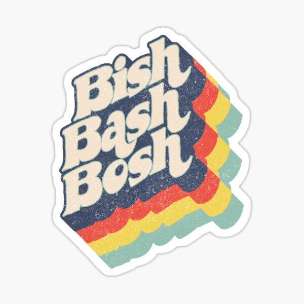 "bish bash bosh sticker and mask" Sticker for Sale by rampad1 | Redbubble