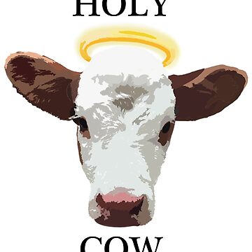 "Holy Cow" Sticker for Sale by hegdesigns | Redbubble