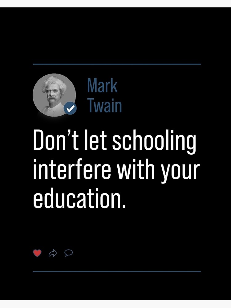 Zitate Von Mark Twa Zum Thema Bildung