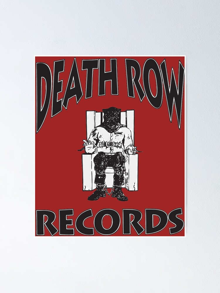 "Death Row Records" Poster by jonmac1982 | Redbubble