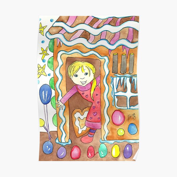 "Welcome To The Gingerbread House" Poster for Sale by fairychamber ...
