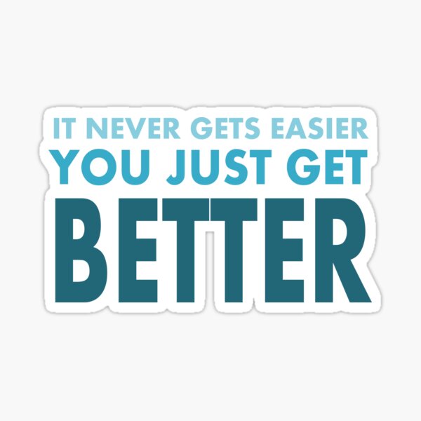 "Better" Sticker by Amisdelamer | Redbubble