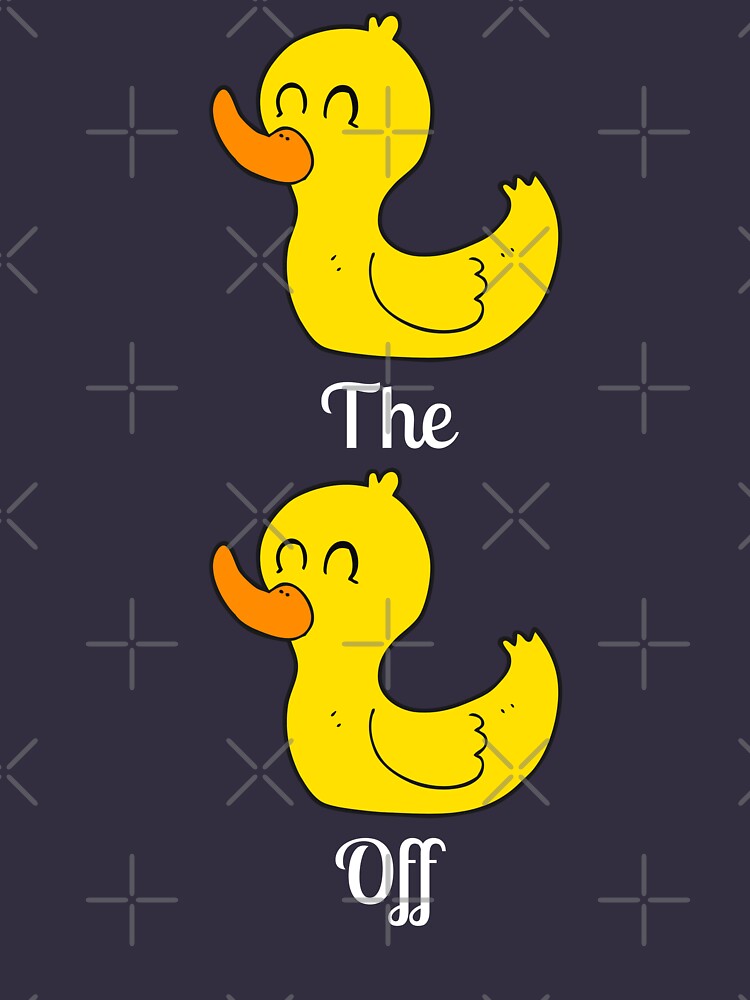 "Duck the duck off, duck" T-shirt by fra02 | Redbubble