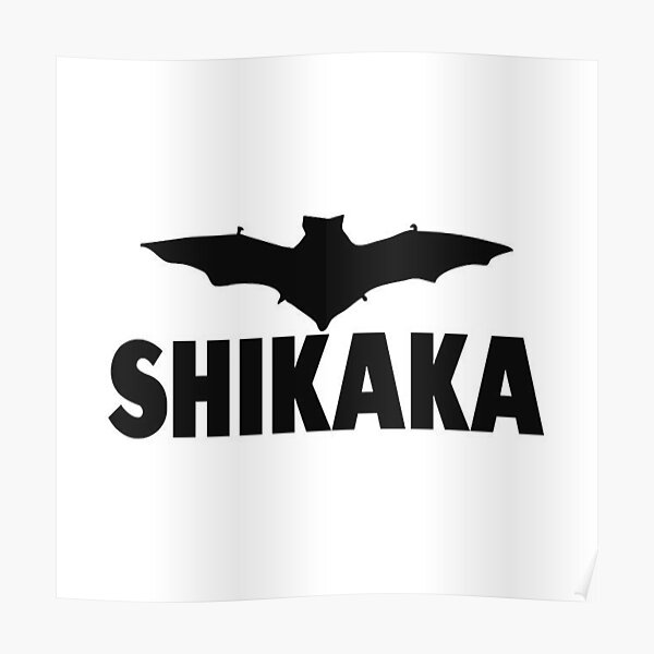 "Shikaka - Ace Ventura Quote" Poster by bdh58 | Redbubble