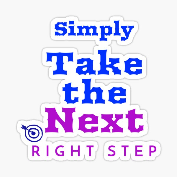 "The Next Step" Sticker for Sale by caruanam | Redbubble
