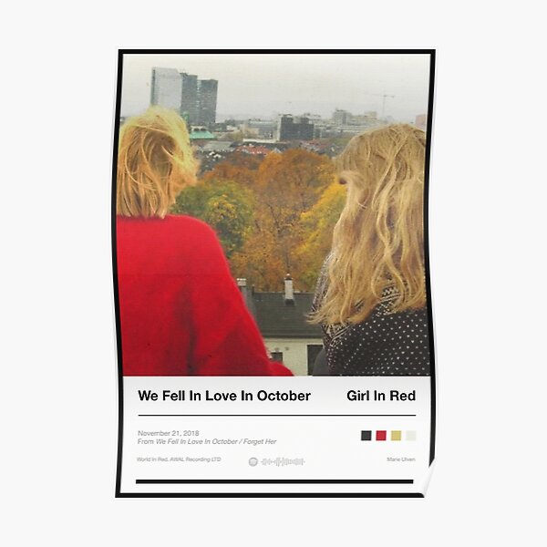 "We Fell In Love In October" Poster for Sale by FANTANAMOBAY | Redbubble
