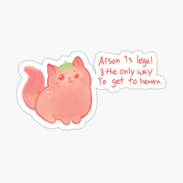 "strawberry arson cat" Sticker by goblinbabe | Redbubble