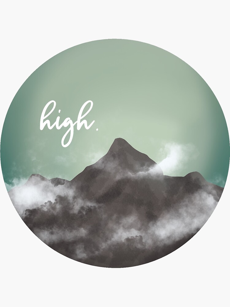 "high." Sticker for Sale by Gracemagoo3 | Redbubble