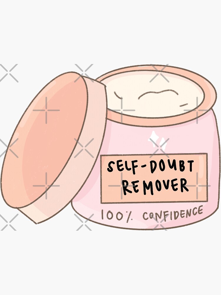 "Self-Care Skincare: Self-Doubt Remover " Sticker for Sale by eggiemel ...