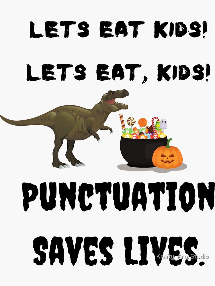 "Funny Halloween Punctuation Saves Lives Teacher Design." Sticker for ...