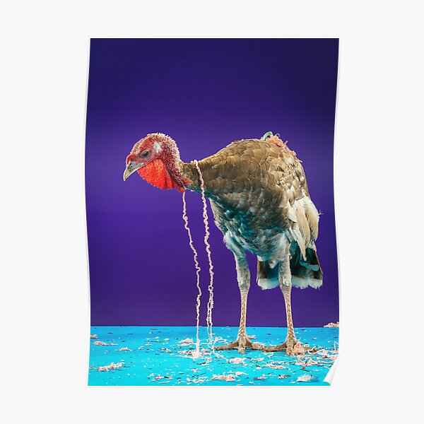 "Party Animals - Exhausted Turkey " Poster by Balinth | Redbubble