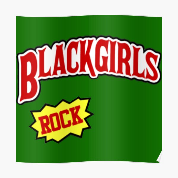 "Black Girls Rock" Poster by babijezebel | Redbubble