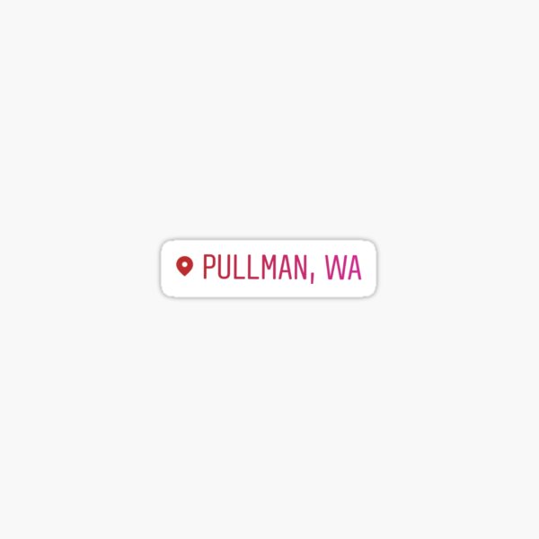 "Pullman Washington" Sticker for Sale by shwimshady | Redbubble