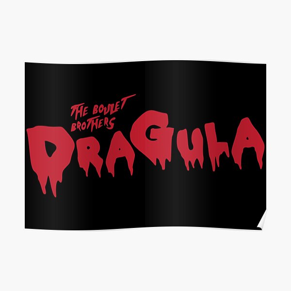 Dragula Posters | Redbubble