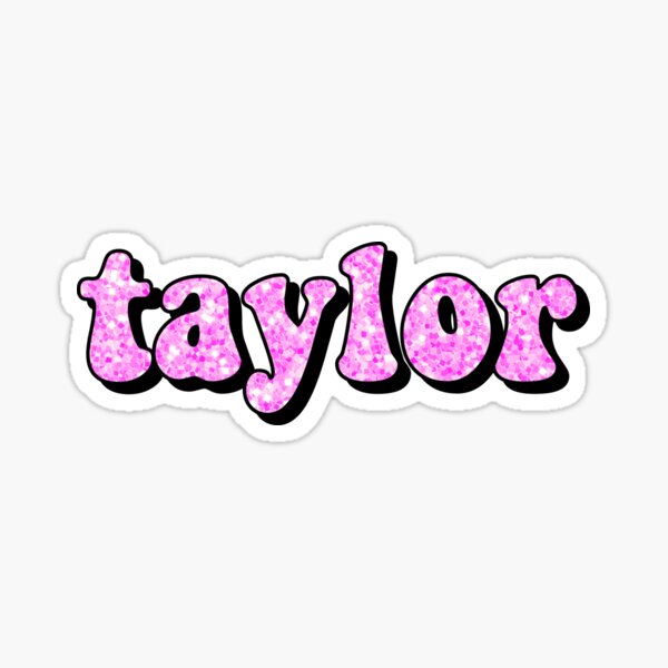 "aesthetic hot pink glitter taylor name" Sticker for Sale by STAR10008 ...