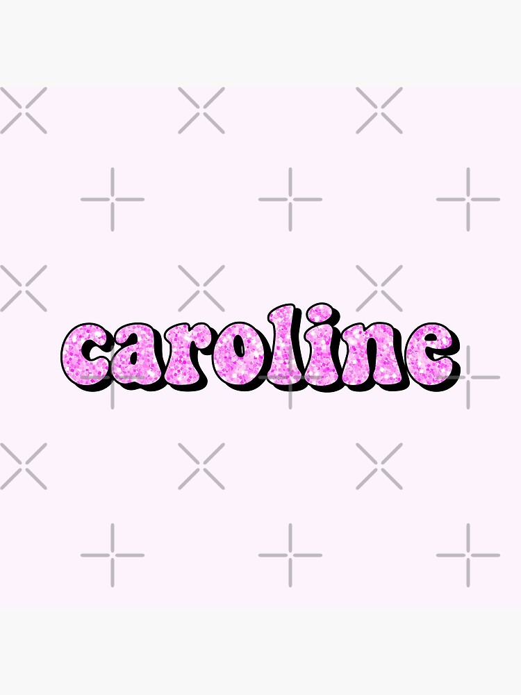 Caroline Name Art
