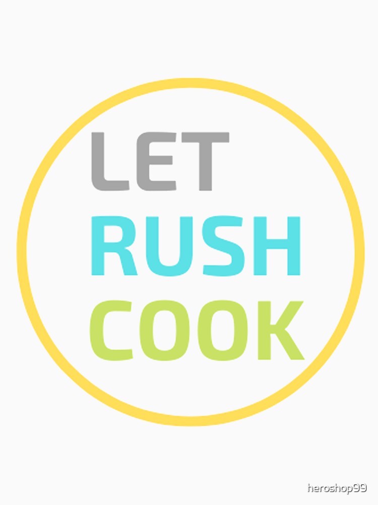 "Let Russ Cook" T-shirt for Sale by heroshop99 | Redbubble | let russ ...