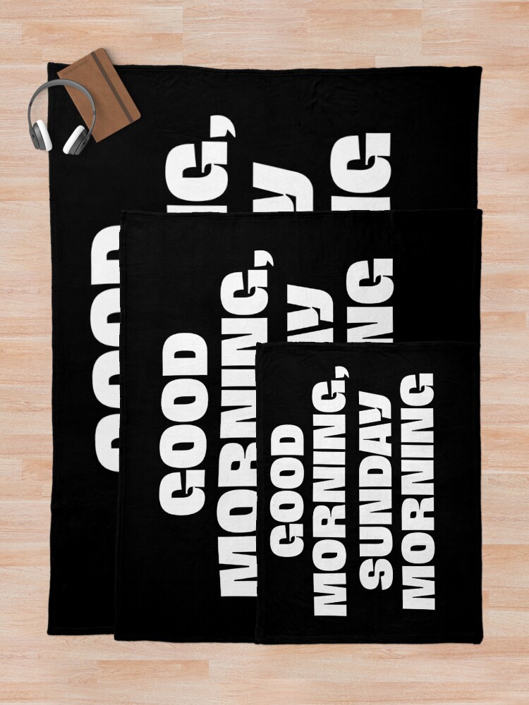 "Good Morning Sunday Morning Nancy Pelosi" Throw Blanket by ...