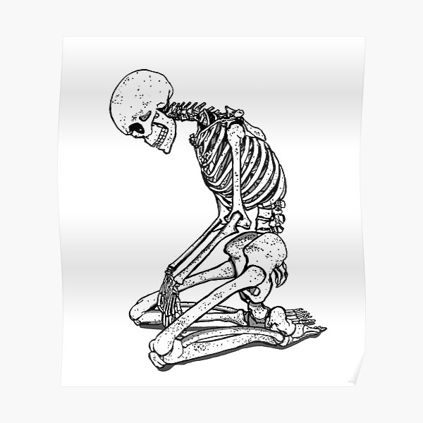 "Sad Skeleton" Poster for Sale by DanceForGrandma | Redbubble