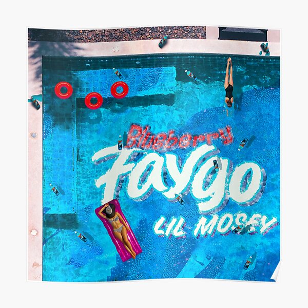 "blueberry faygo - lil mosey" Poster for Sale by elwoodwest | Redbubble