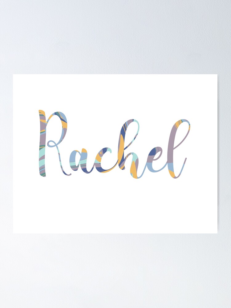 "Rachel" Poster by elle14creates | Redbubble