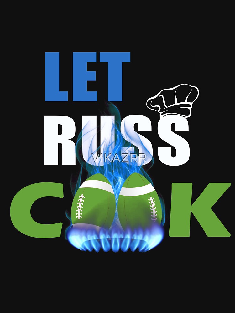 "LET RUSS COOK ! VIKAZRR 2020" T-shirt by VIKAZRR | Redbubble